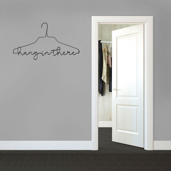 Hang In There Hanger Quote Wall Decal | Shop Decals from Dana Decals
